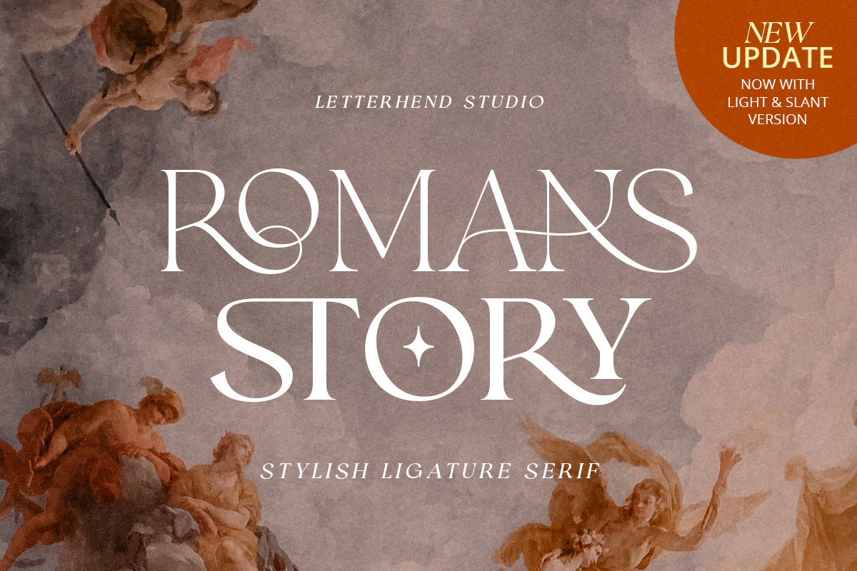 UPDATE! Romans Story Ligature Serif | Letterhend Studio